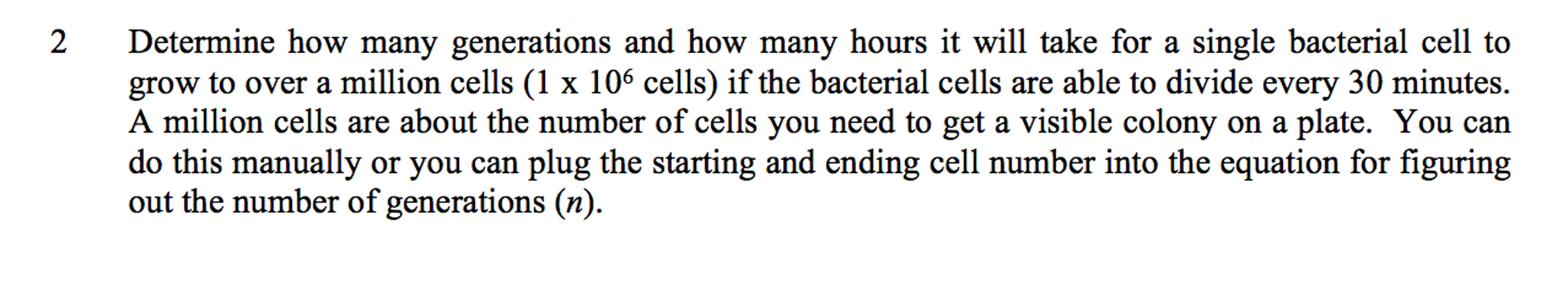 Solved Determine how many generations and how many hours it | Chegg.com