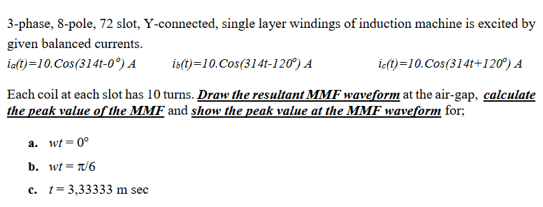 Solved 3-phase, 8-pole, 72 slot, Y-connected, single layer | Chegg.com