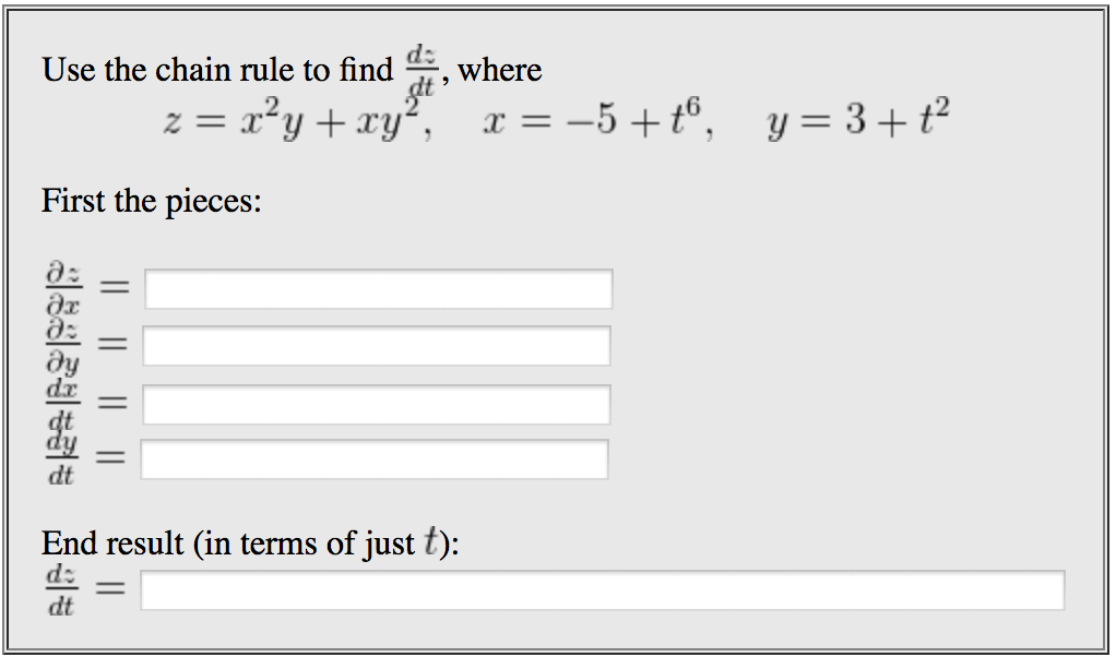 Solved Use the chain rule to find , where First the | Chegg.com