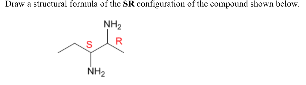 Solved Draw a structural formula of the SR configuration of | Chegg.com