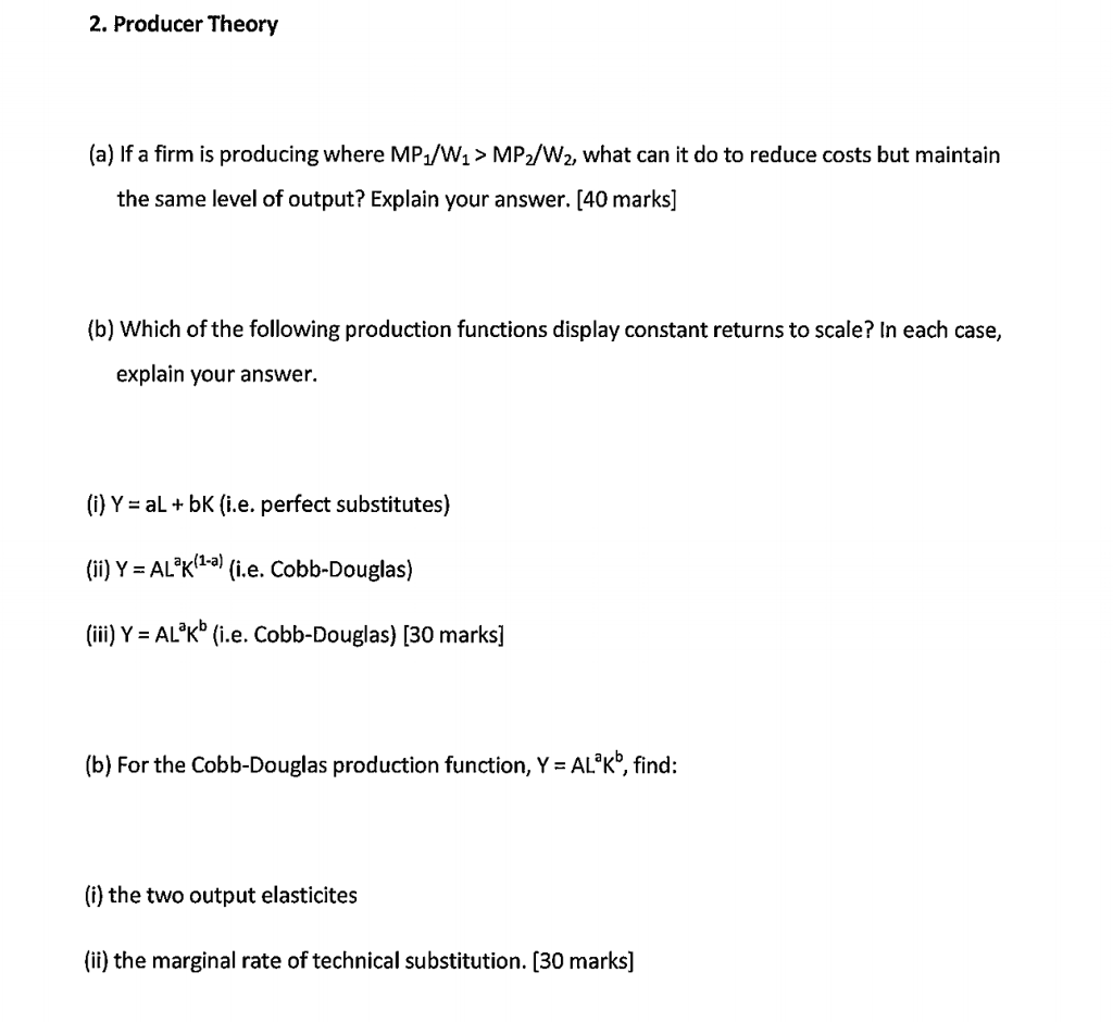 Solved 2. Producer Theory (a) If a firm is producing where | Chegg.com