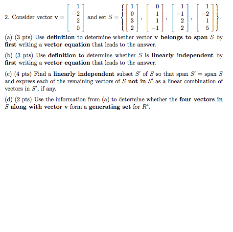 Solved 01 2. Consider vector v = | | and set s-〈 3121 (a) (3 | Chegg.com
