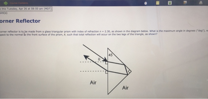 Solved reflector is to be made from a glass triangular | Chegg.com