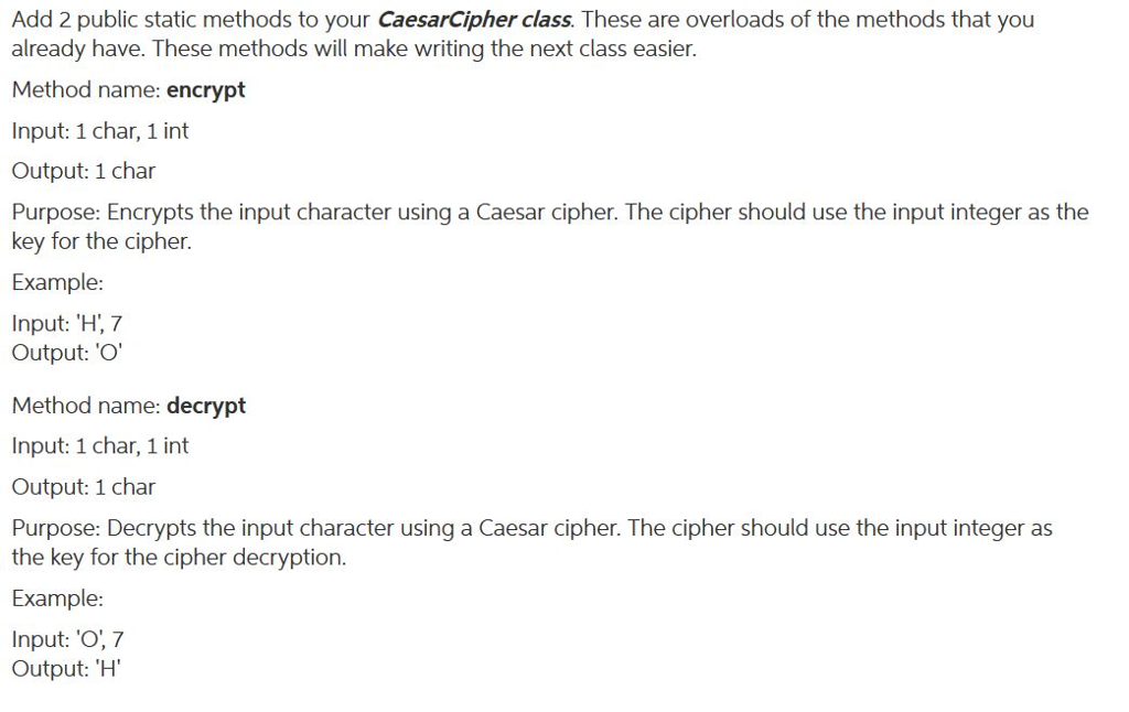 Solved Add 2 public static methods to your CaesarCipher | Chegg.com