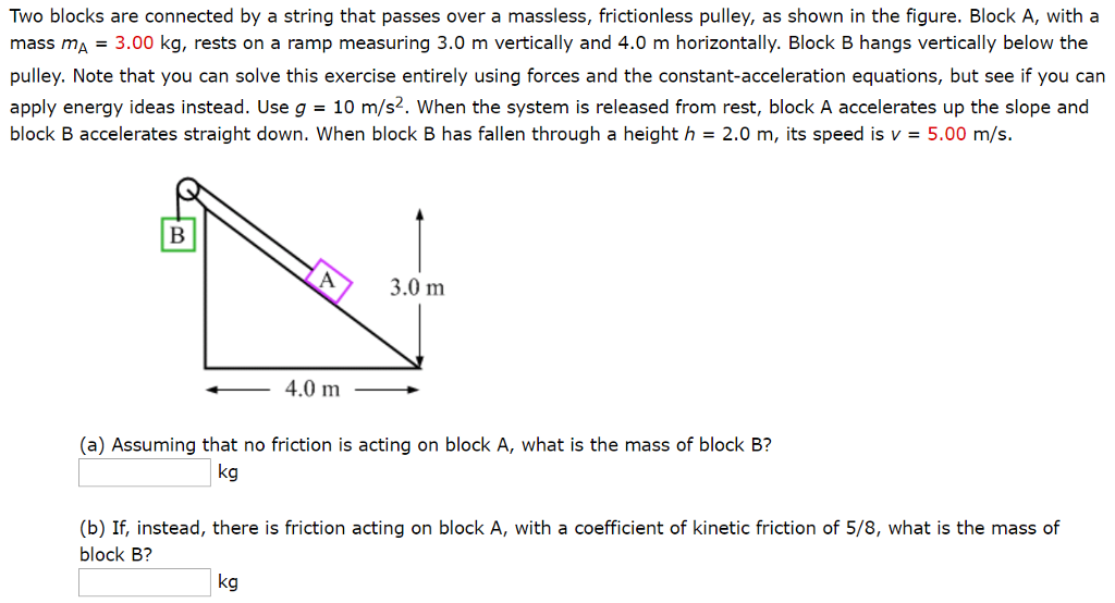 Solved Two blocks are connected by a string that passes over | Chegg.com