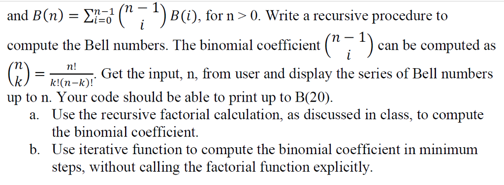 Solved I have to write a c program for bells numbers but I | Chegg.com