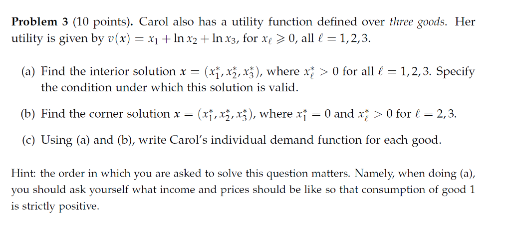Solved Carol also has a utility function defined over three | Chegg.com