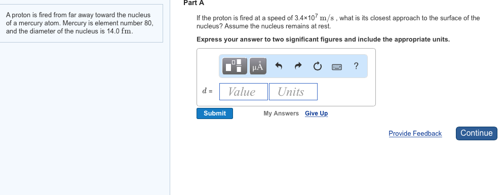 Solved A Proton Is Fired From Far Away Toward The Nucleus