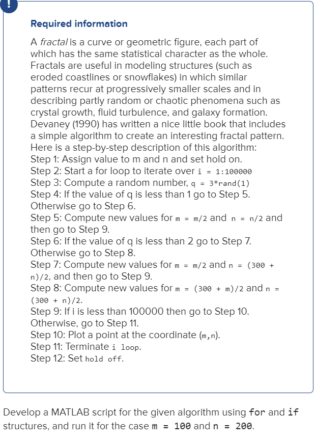 Solved Required information A fractal is a curve or | Chegg.com