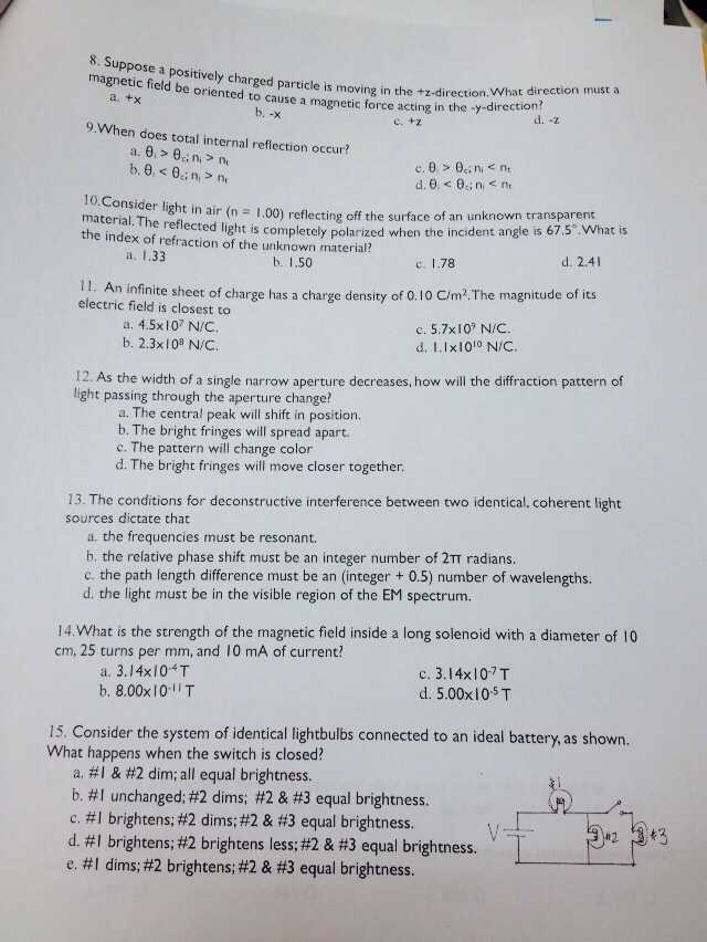 Solved 8. uppose a positively charged particle is moving in | Chegg.com
