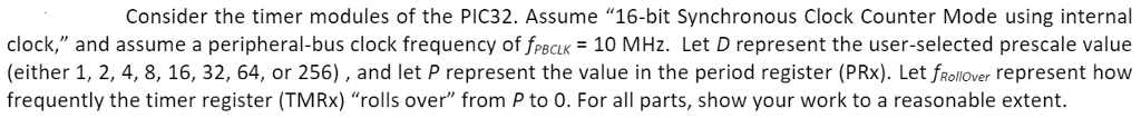 Solved Consider the timer modules of the PIC32. Assume | Chegg.com