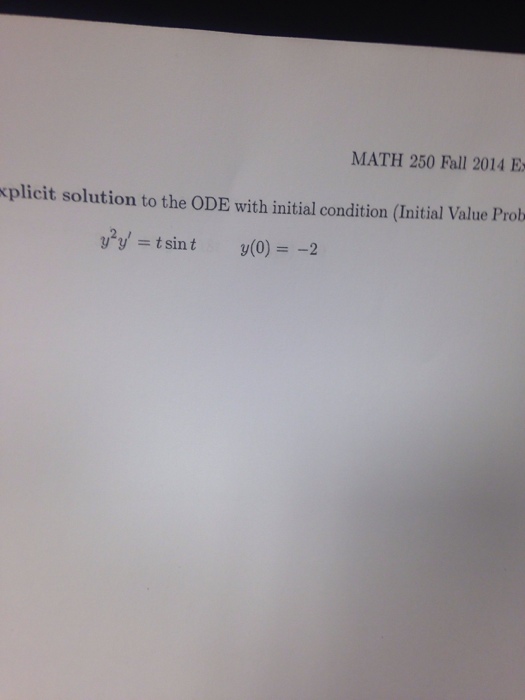 Solved xplicit solution to the ODE with initial | Chegg.com