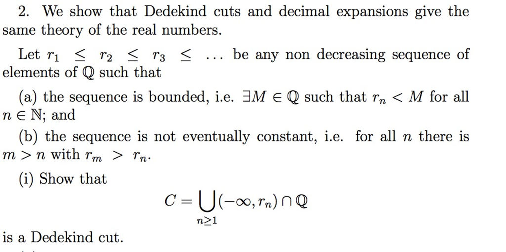 Solved We show that Dedekind cuts and decimal expansions | Chegg.com