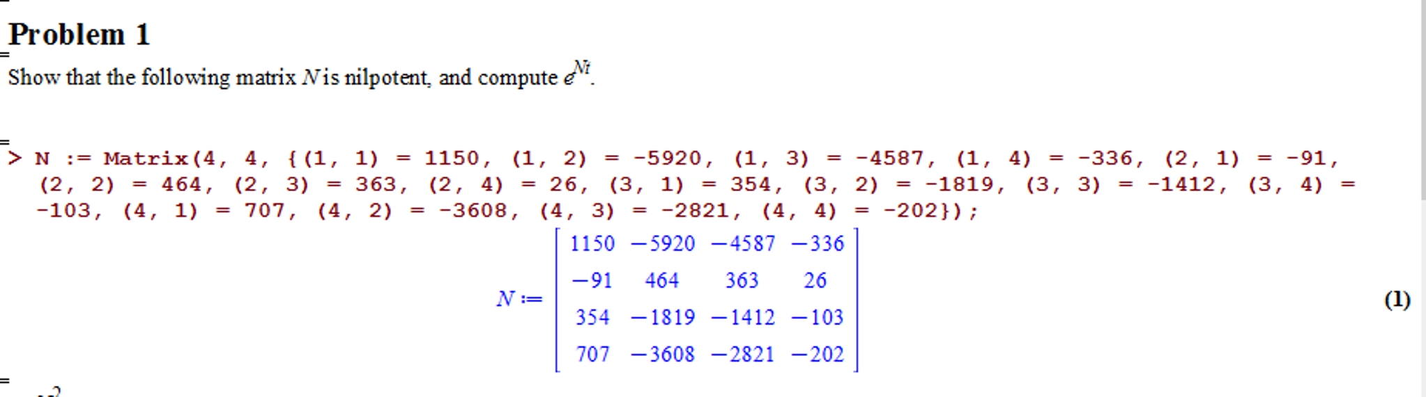 Show that the following matrix N is nilpotent and | Chegg.com