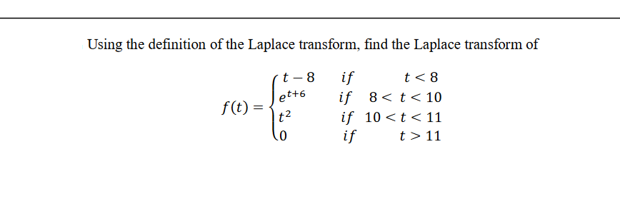 Solved Using the definition of the Laplace transform, find | Chegg.com
