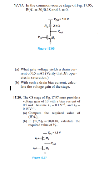 In the common-source stage of Fig.17.95 w/L = 30/0.18 | Chegg.com