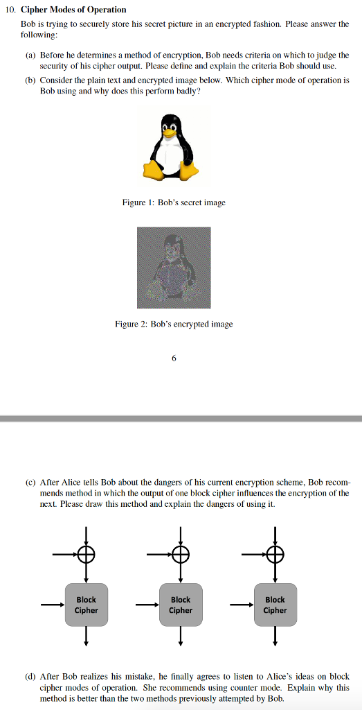 Solved 10. Cipher Modes of Operation Bob is trying to | Chegg.com