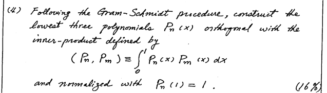 Solved Following the Gram-Schmidt procedure, construct the | Chegg.com
