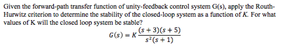 Solved Given the forward-path transfer function of | Chegg.com