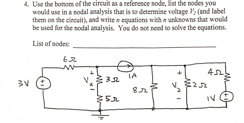 Solved Use The Bottom Of The Circuit As A Reference Node