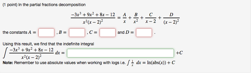 Solved (1 point) In the partial fractions decomposition the | Chegg.com