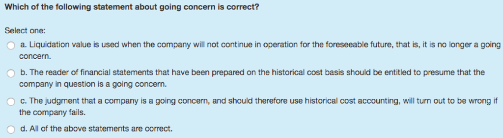Solved Which of the following statement about going concern | Chegg.com