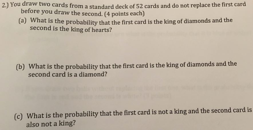 Solved You draw two cards from a standard deck of 52 cards | Chegg.com