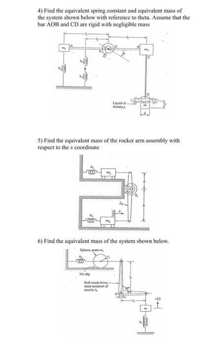 Solved Find the equivalent spring constant and equivalent | Chegg.com