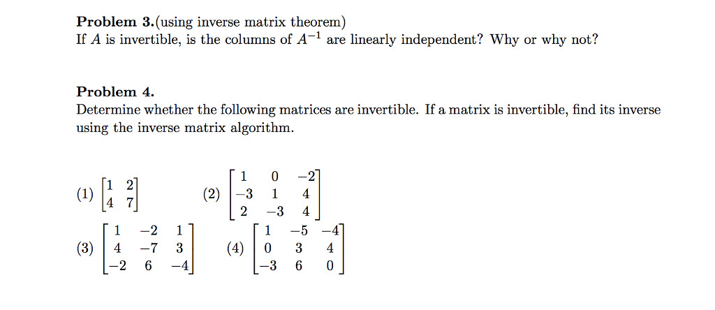Solved Problem 3.(using inverse matrix theorem) If A is | Chegg.com