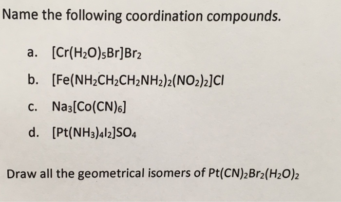 Solved Name the following coordination compounds. | Chegg.com