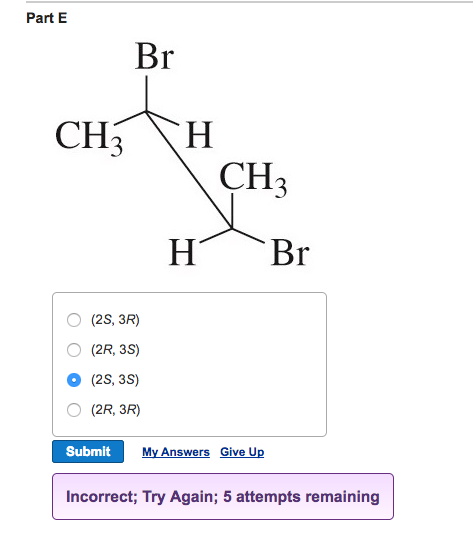 Solved Part E CH3 H CH3 O (2S, 3R) O (2R, 3s) (25,35) O | Chegg.com