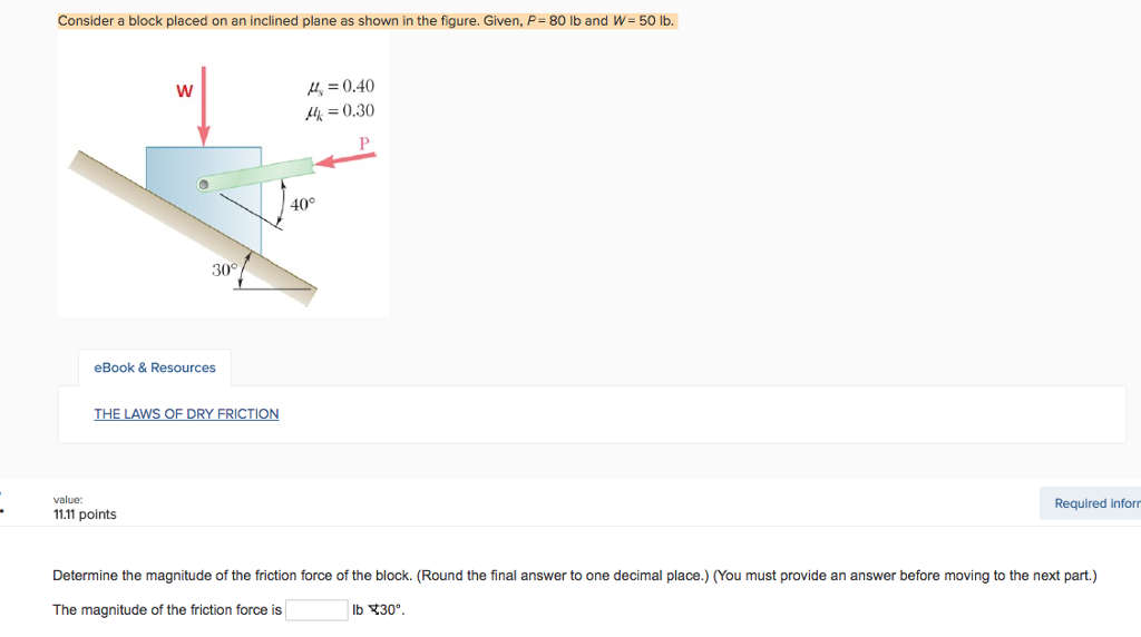Solved Consider a block placed on an inclined plane as shown | Chegg.com