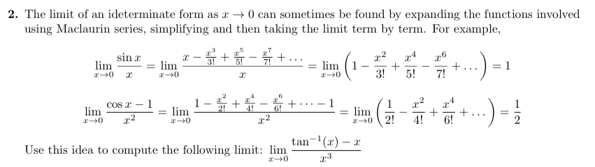 Solved 2. The limit of an determinate form as x 0 can | Chegg.com