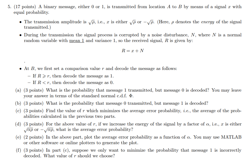 5. (17 points) A binary message, either 0 or 1, is | Chegg.com