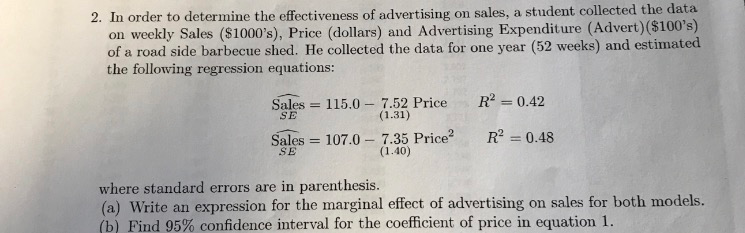 Solved 2. In order to determine the effectiveness of | Chegg.com