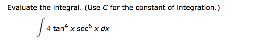 Solved Evaluate the integral. (Use C for the constant of | Chegg.com