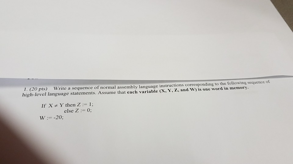 Solved 1. (20 pts) Write a sequence of normal assembly | Chegg.com Solved 1. (20 pts) Write a sequence of normal assembly | Chegg.com