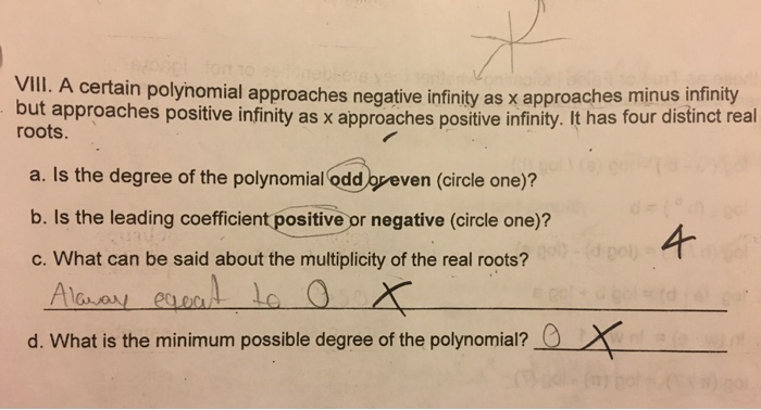 Solved A certain polynomial approaches negative infinity as | Chegg.com