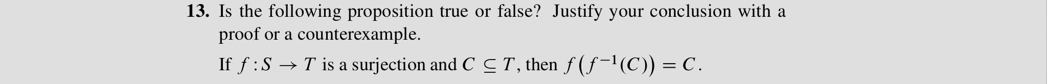 Solved 13. Is the following proposition true or false? | Chegg.com