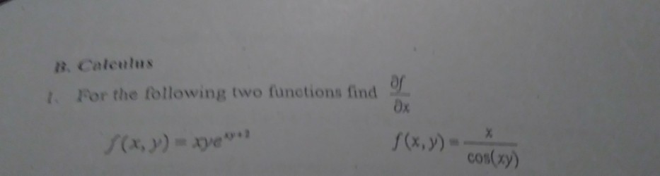 Solved B Caleulus For The Following Two Functions Find Of