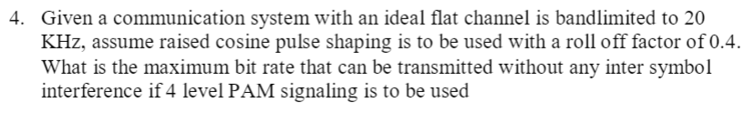 Solved Given a communication system with an ideal flat | Chegg.com
