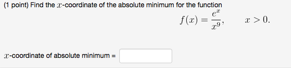Solved Find the x-coordinate of the absolute minimum for the | Chegg.com