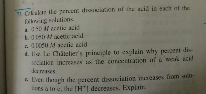 Solved 73. Calculate the percent dissociation of the acid in | Chegg.com