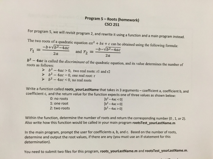 Solved Program 5-Roots (homework) CSCI 251 For program 5, we | Chegg.com