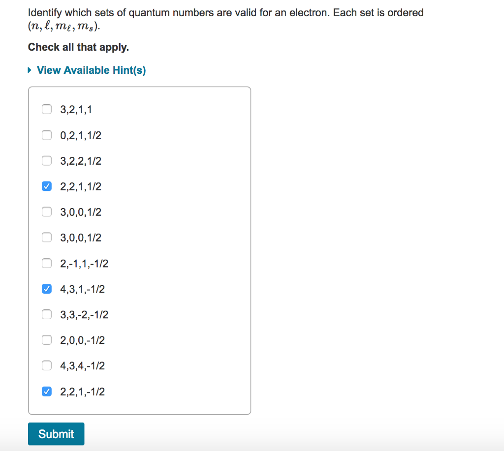 Solved ldentify which sets of quantum numbers are valid for | Chegg.com