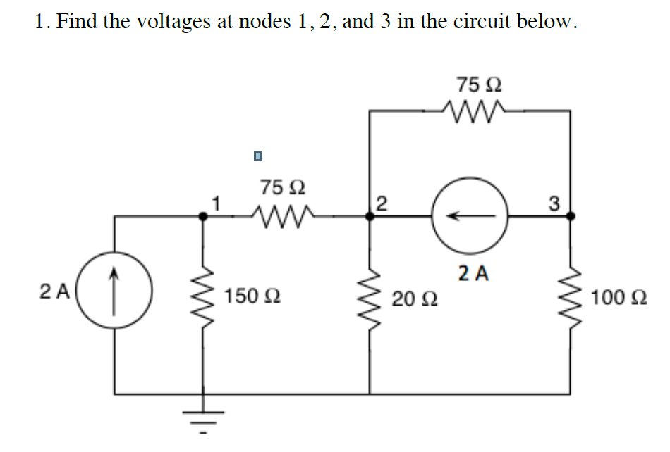 Solved Find the voltages at nodes 1, 2, and 3 in the circuit | Chegg.com