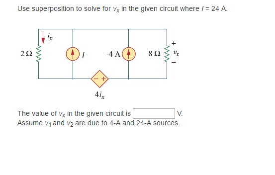 Solved Use superposition to solve for V_X in the given | Chegg.com