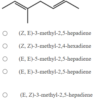 Solved The IUPAC name for the following structure is: (Z, | Chegg.com