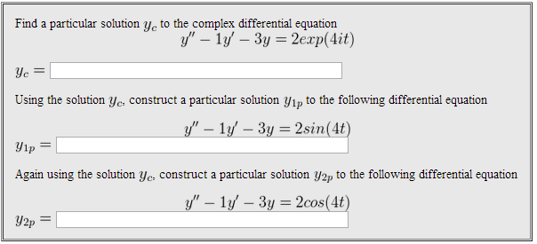 Solved Find a particular solution yc to the complex | Chegg.com