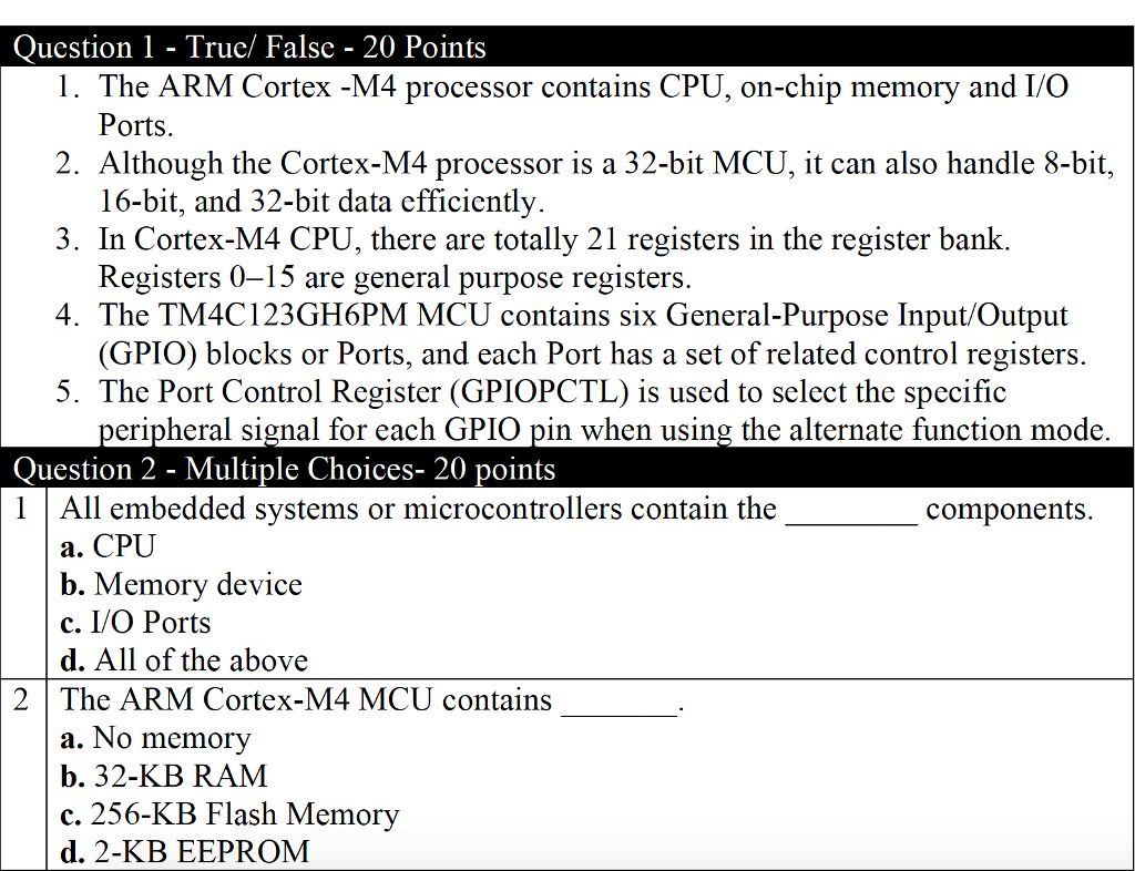 Solved Question 1 - True/ False - 20 Points 1. The ARM | Chegg.com